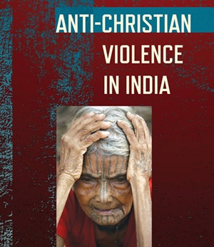 Religious Freedom lecture will address anti-Christian violence in India ...